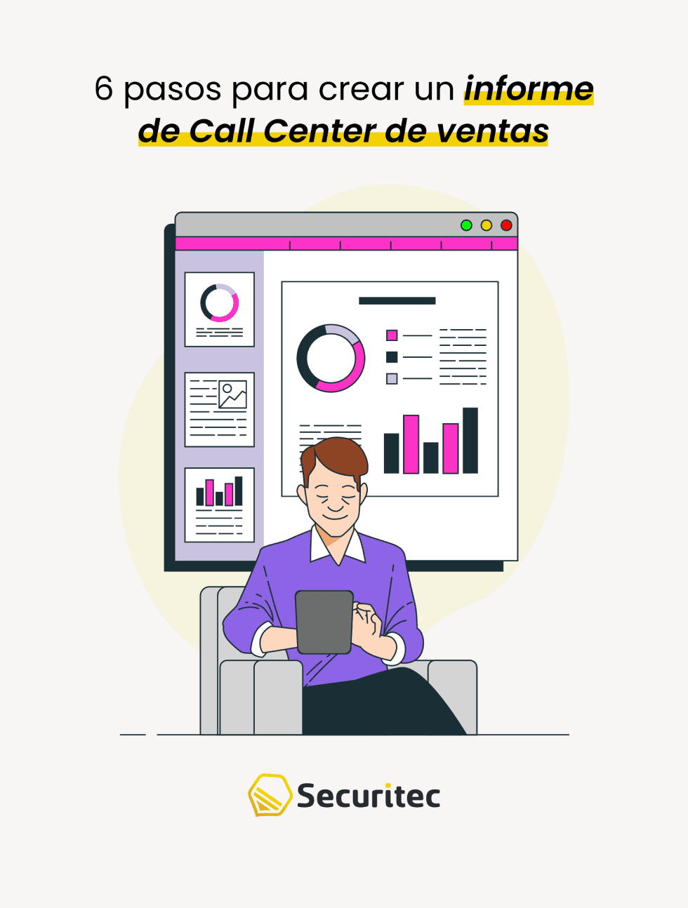 6 pasos para crear un informe de Call Center de ventas [Antes Securitec]